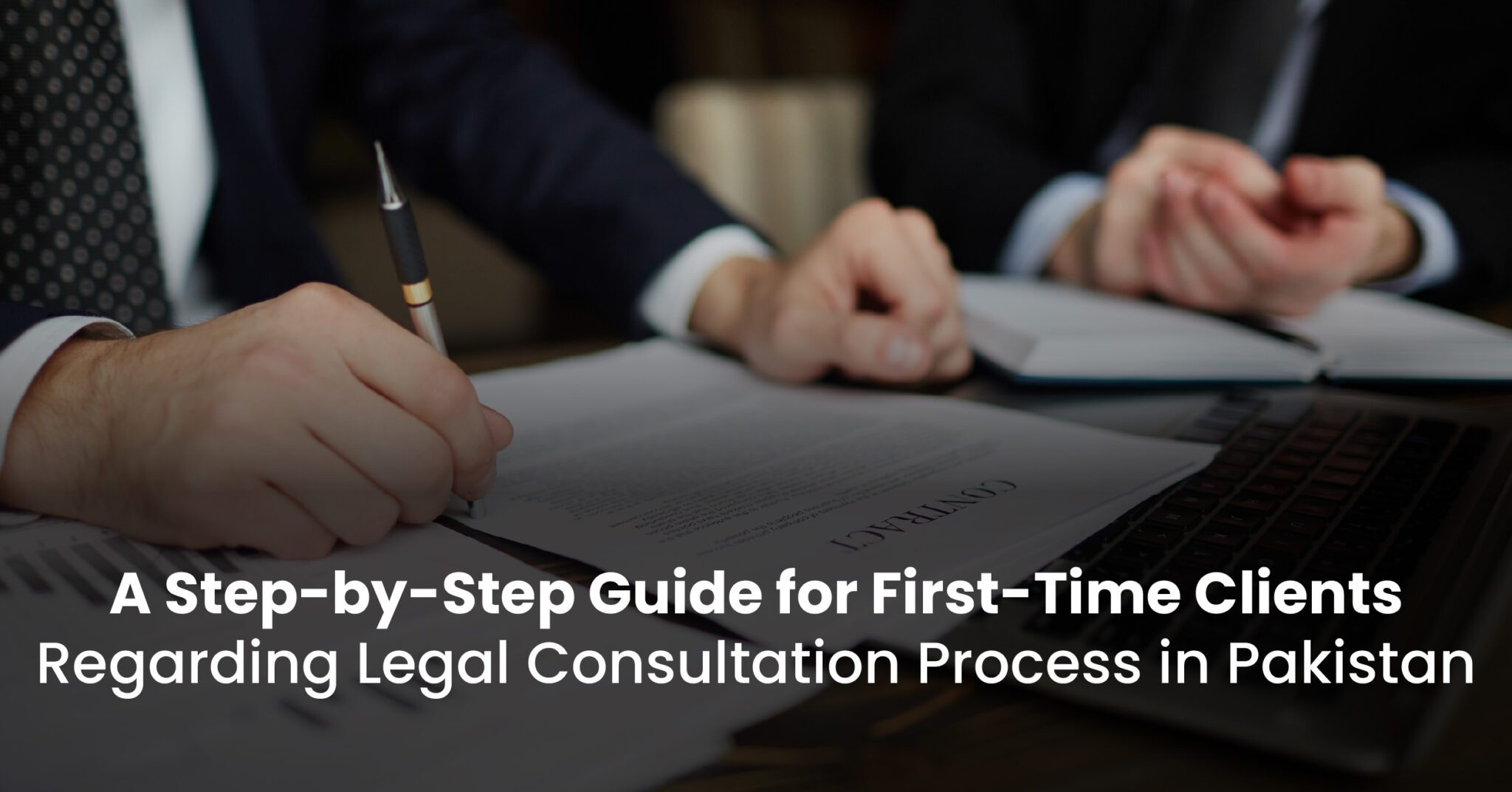 Legal Consultation Process in Pakistan
